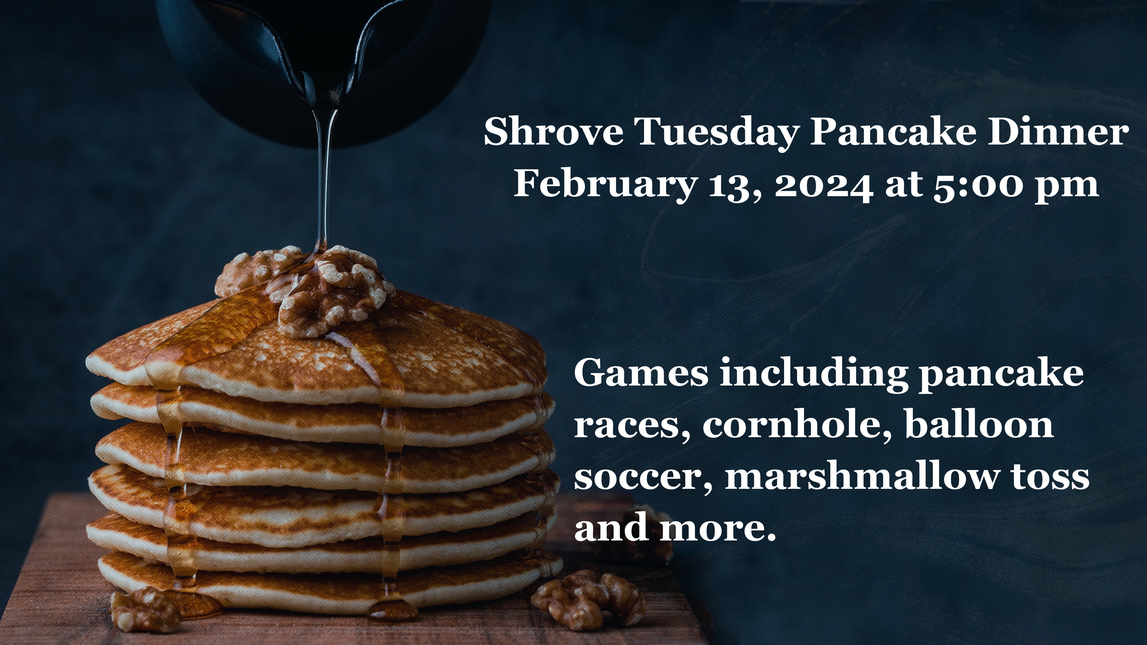Shrove Tuesday Pancake Dinner | News and Views